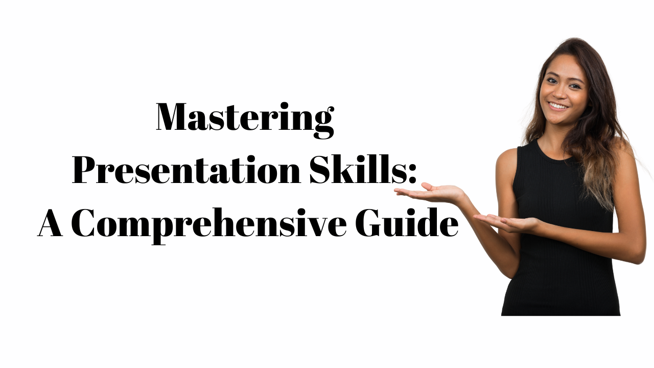 Mastering Presentation Skills: A Comprehensive Guide - ansiandyou™