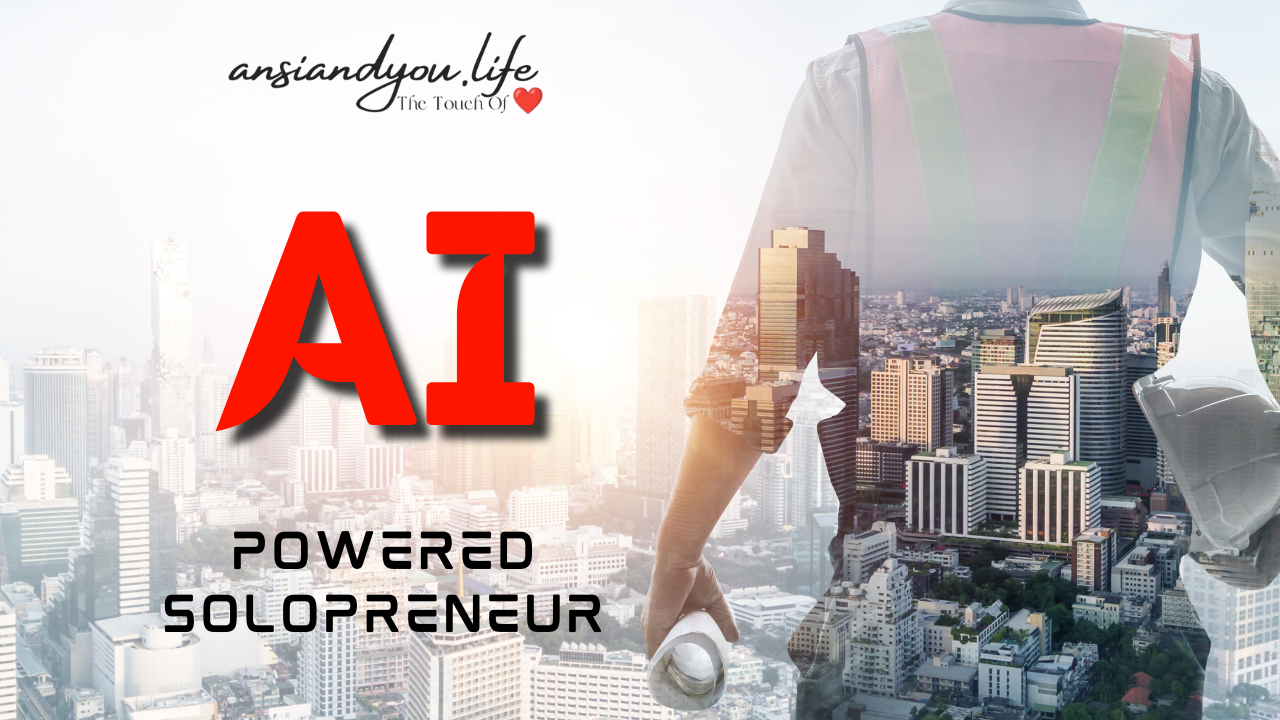 The AI-Powered Solopreneur: Tools for Automation, Content Creation, and ...